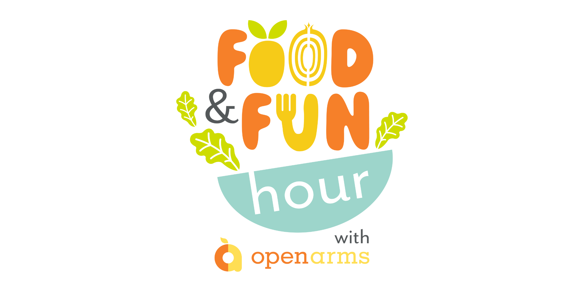 Food and Fun Hour - Open Arms of Minnesota